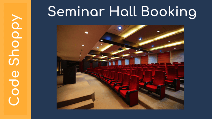 Seminar Hall Booking System Project - Android & PHP Abstract - Code Shoppy